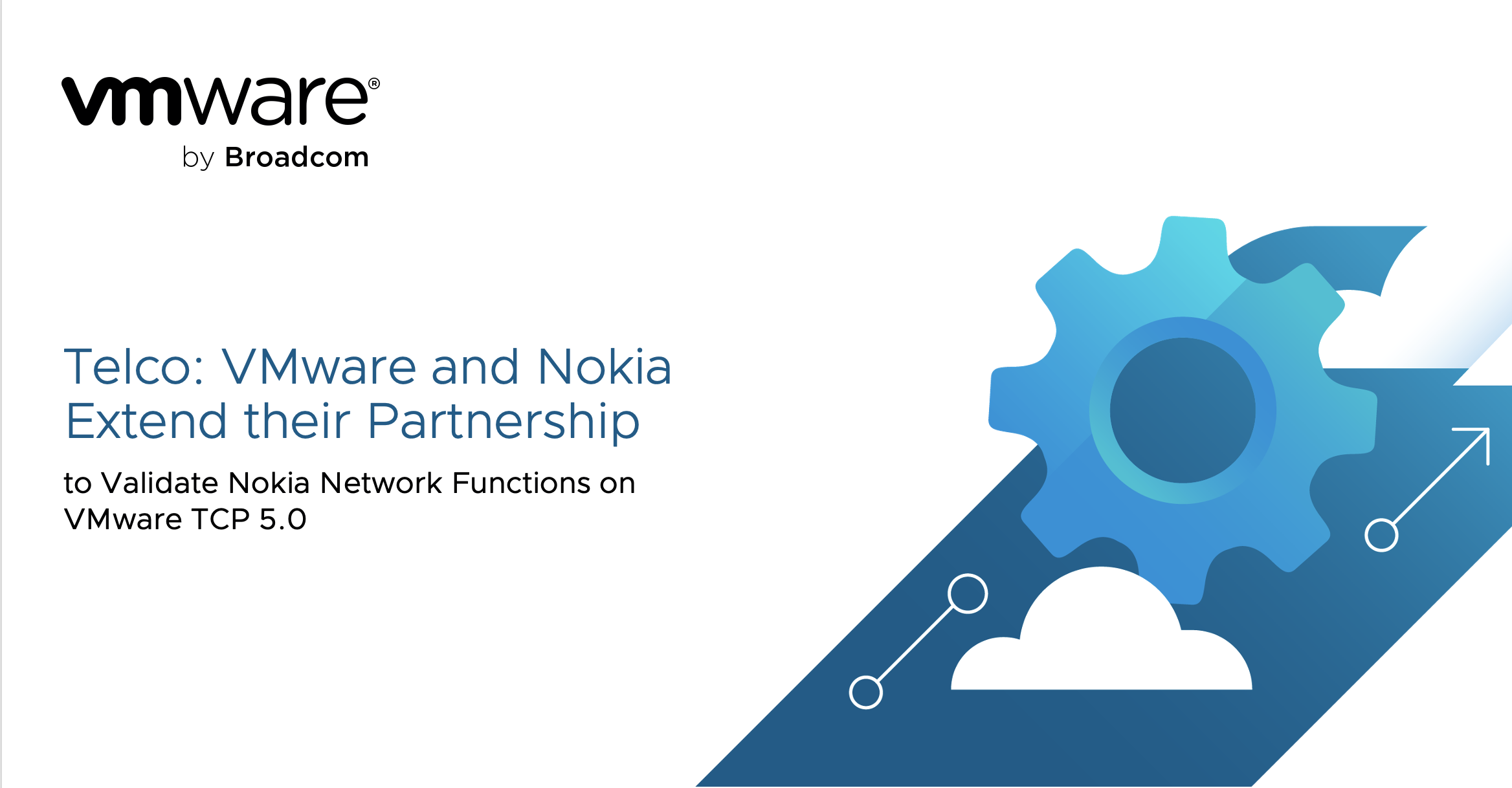 Telco: VMware and Nokia Extend their Partnership to Validate Nokia Network Functions on VMware ...